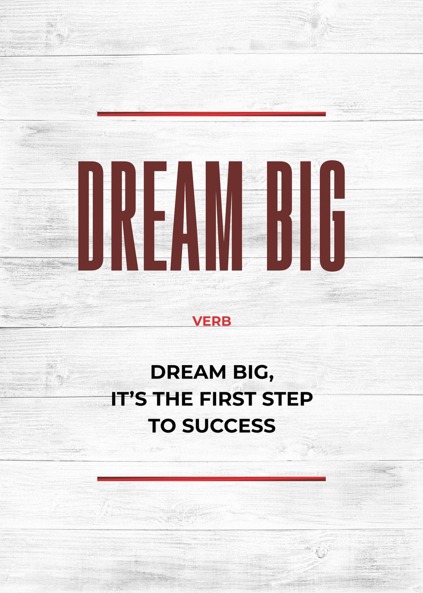 'dream big' Poster, picture, metal print, paint by Top Collection ...