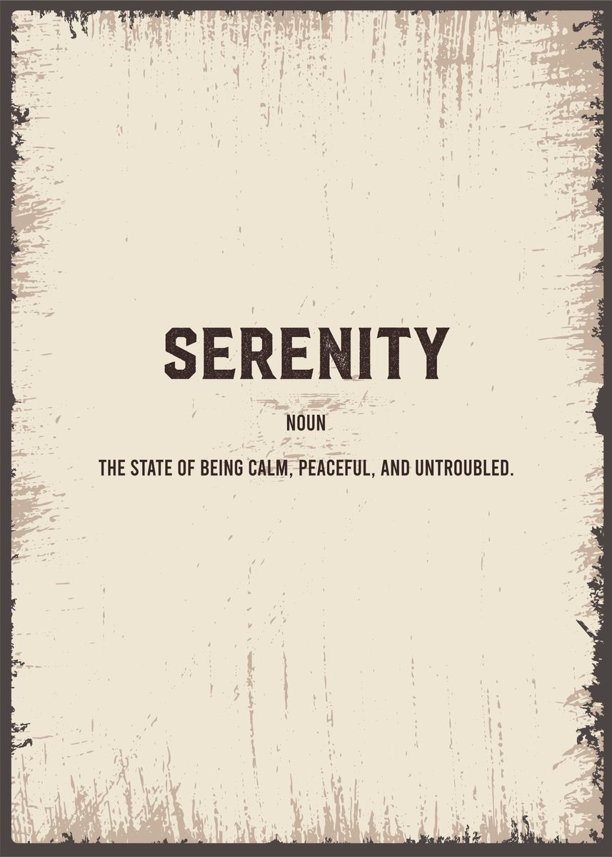 'serenity funny definition' Poster, picture, metal print, paint by ...