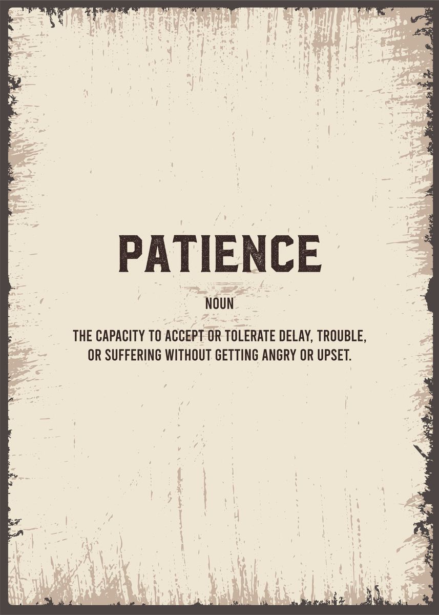 'patience funny definition' Poster, picture, metal print, paint by ...