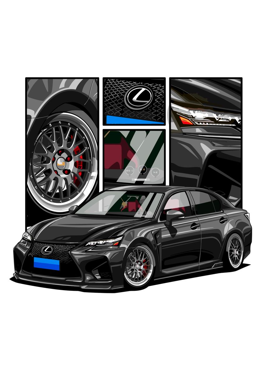 'Lexus GSF' Poster, picture, metal print, paint by Savinda | Displate