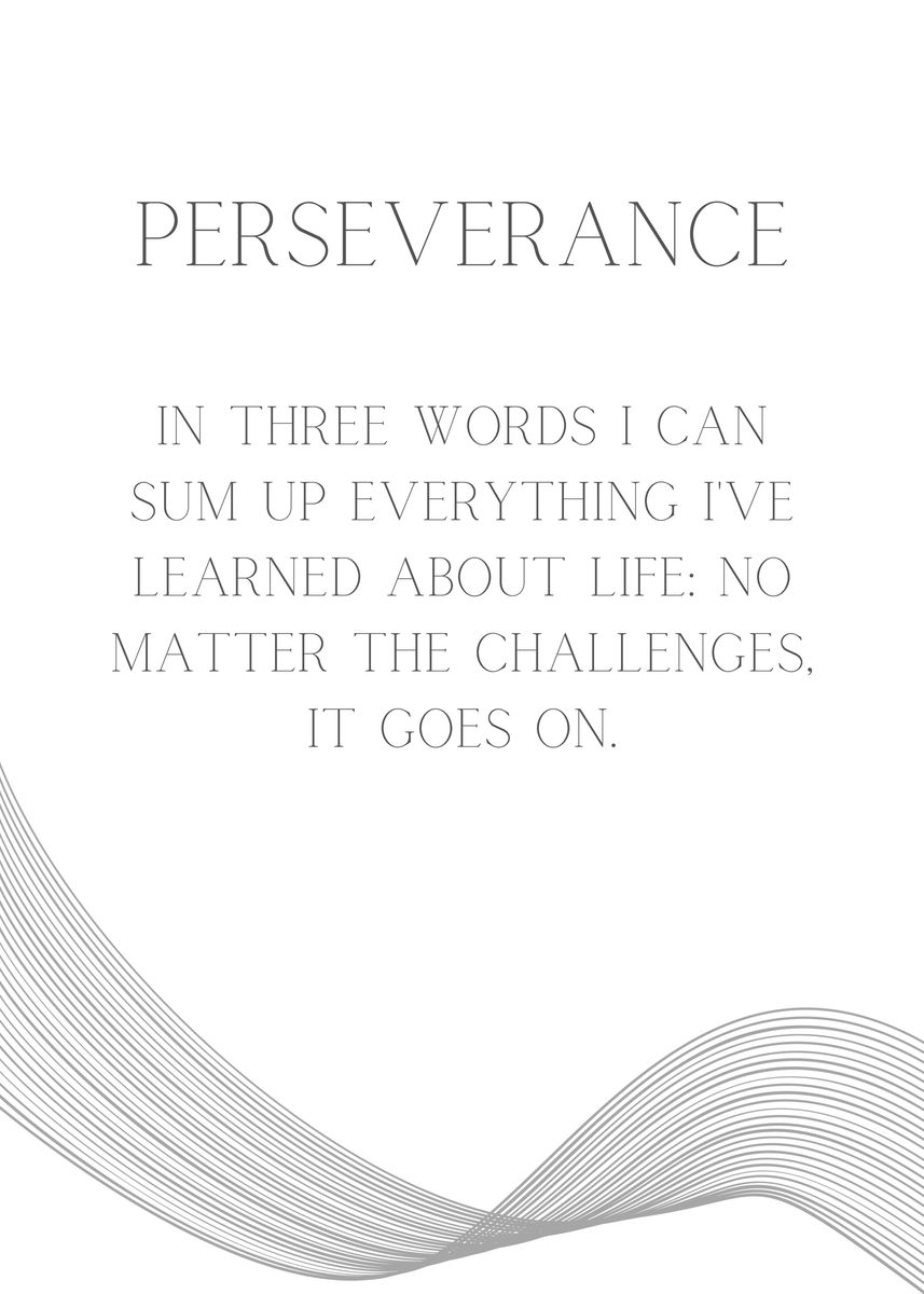 'Perseverance quote message' Poster, picture, metal print, paint by ...