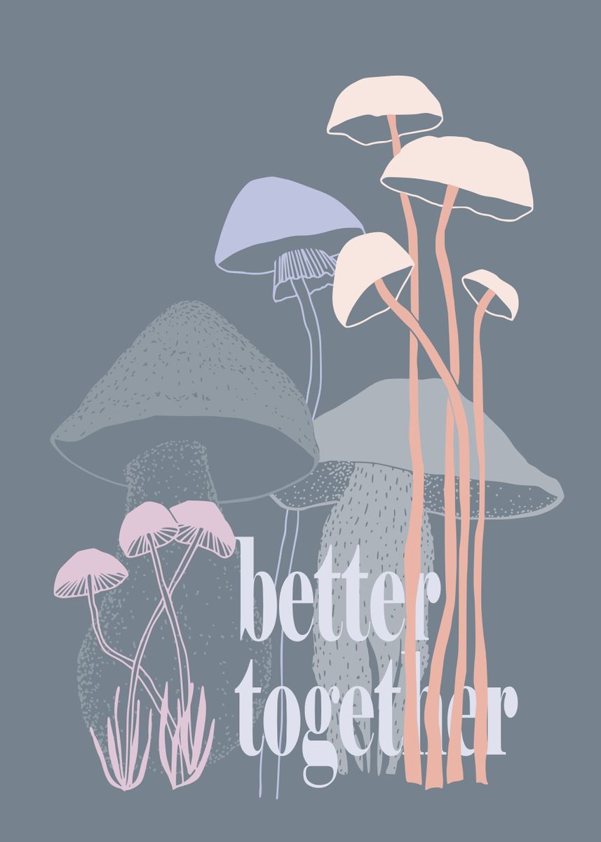 'Better together' Poster, picture, metal print, paint by Annick | Displate