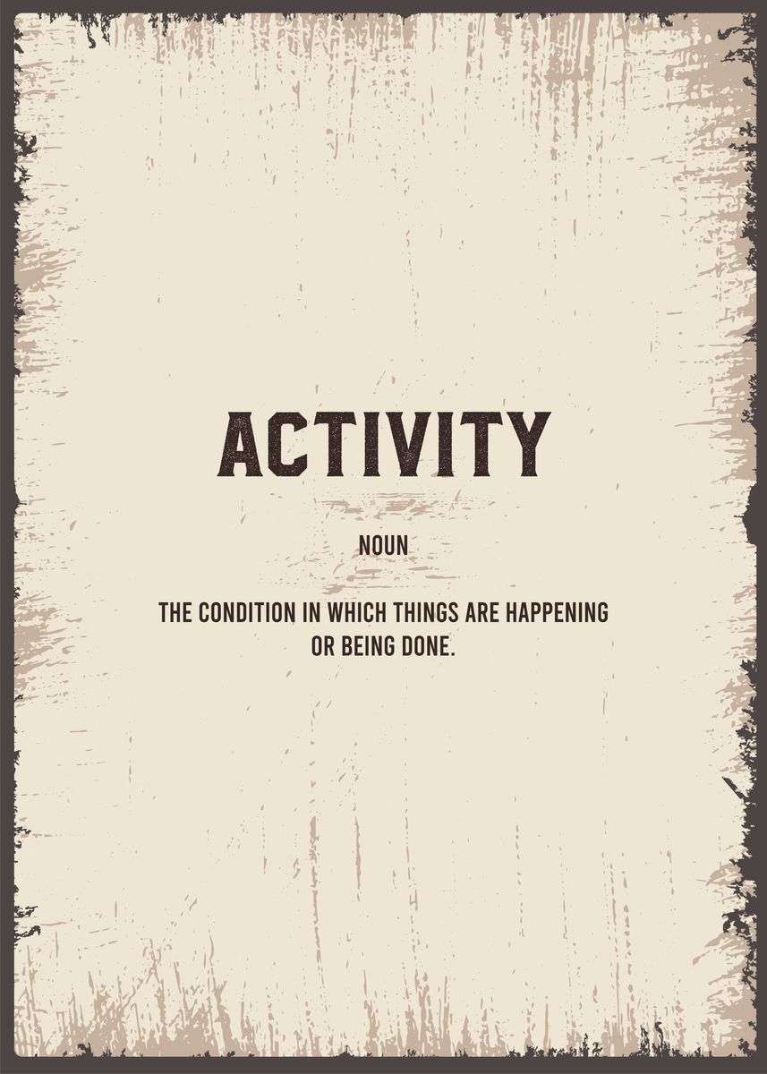 'activity definition' Poster by Trending Displate Posters | Displate