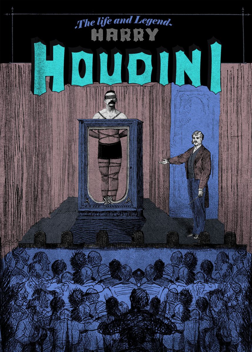 'HOUDINI' Poster by Jhon Dillinger | Displate