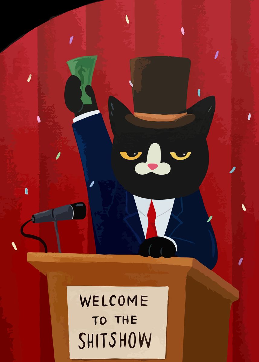 'welcome to the shitshow' Poster, picture, metal print, paint by Samuel ...