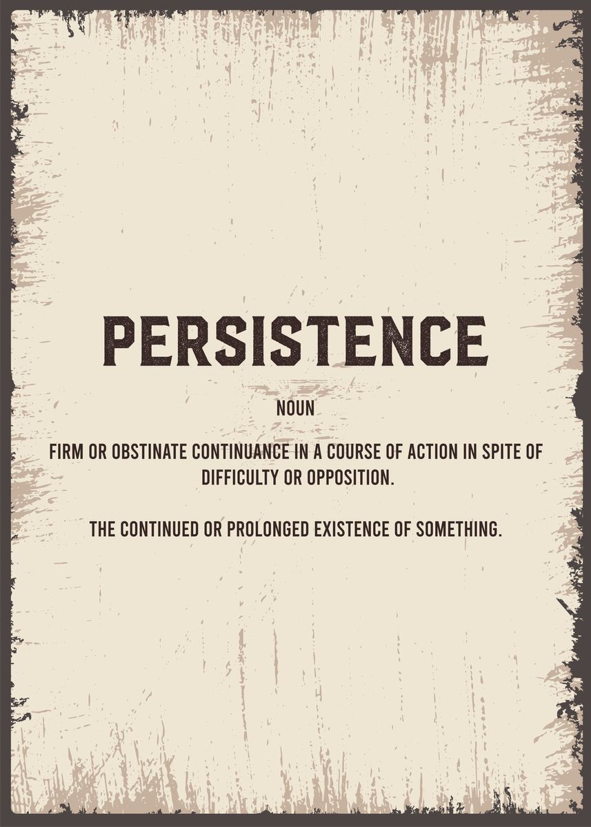 'persistence' Poster, picture, metal print, paint by Trending Displate ...