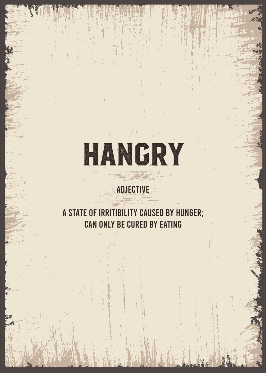 'hangry' Poster, picture, metal print, paint by Trending Awesome ...