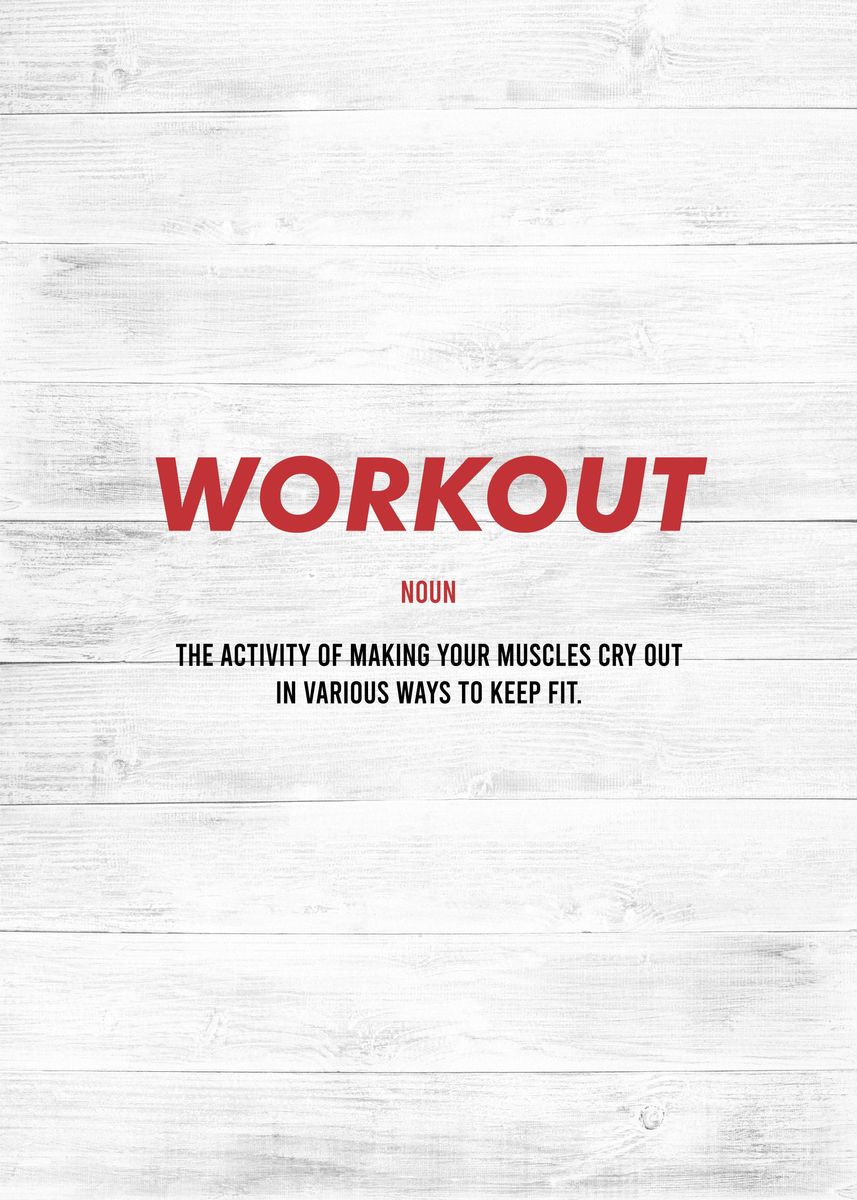 'workout definition' Poster, picture, metal print, paint by Top ...