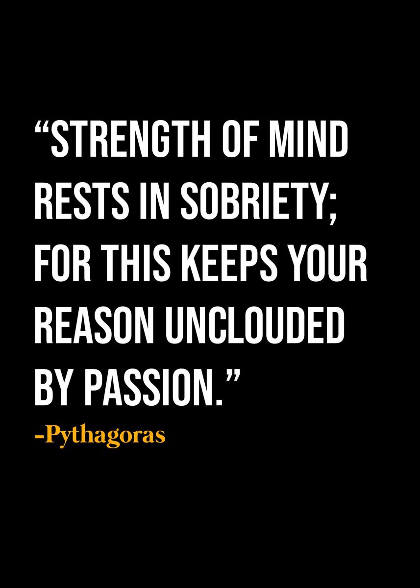 'Pythagoras Quote ' Poster, picture, metal print, paint by KAGE | Displate