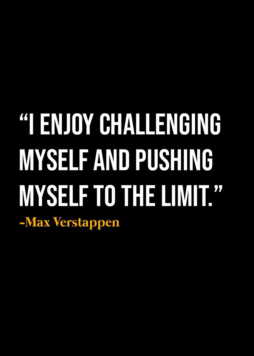 'Max Verstappen Quotes ' Poster, picture, metal print, paint by KAGE ...