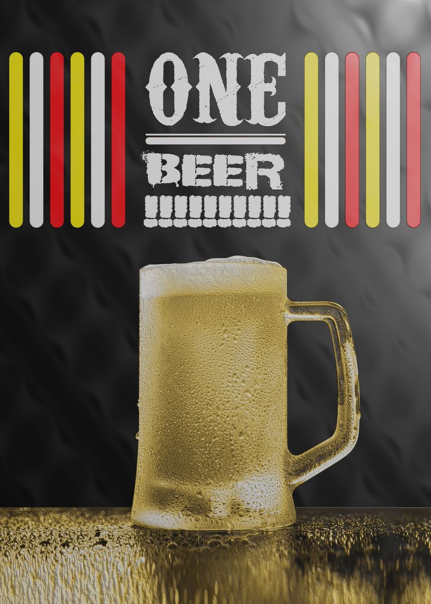 'One Beer Sign' Poster, picture, metal print, paint by Lemos Freitas ...
