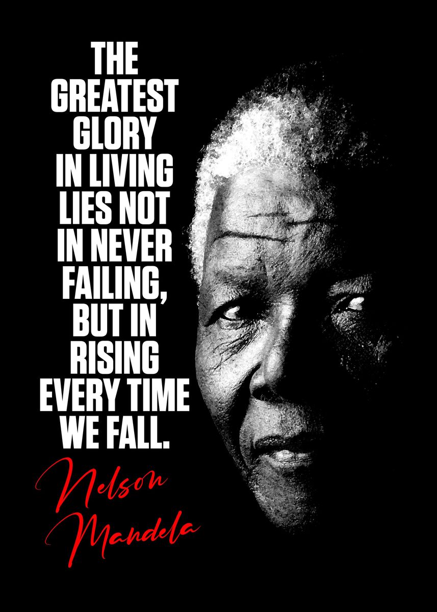 'Nelson Mandela Quote' Poster, picture, metal print, paint by Team ...
