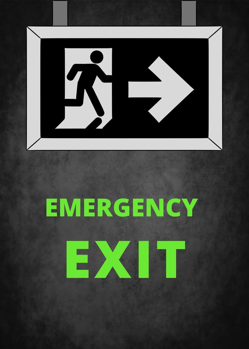 'Emergency Exit' Poster, picture, metal print, paint by Poster ...