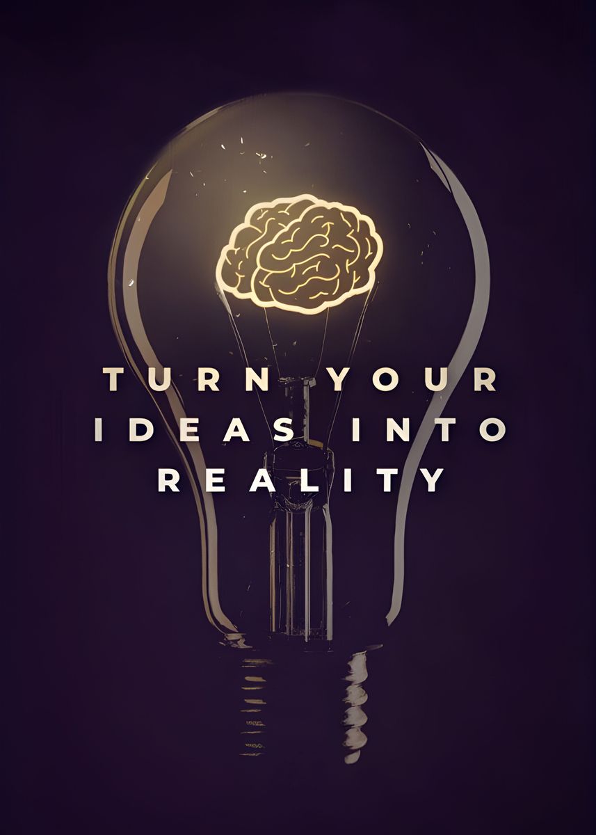 'Your ideas Inspirational' Poster, picture, metal print, paint by Uber Colektiv | Displate