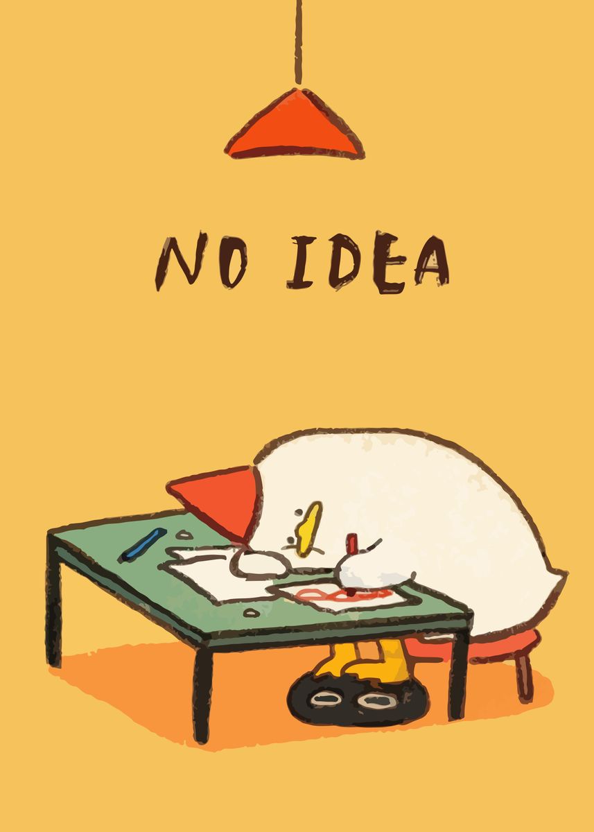 'no idea meme duck' Poster by Samuel Justin | Displate