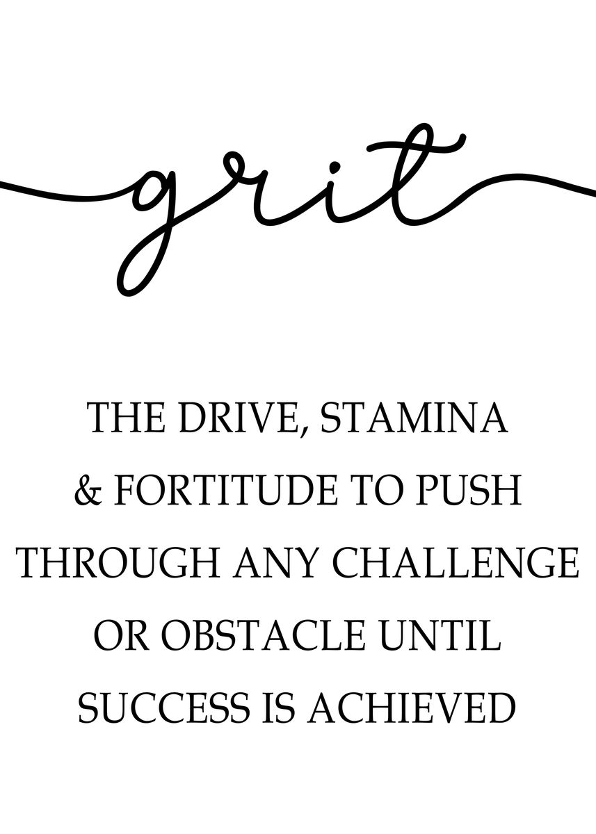 'Grit Motivation' Poster, picture, metal print, paint by Chad Walker ...