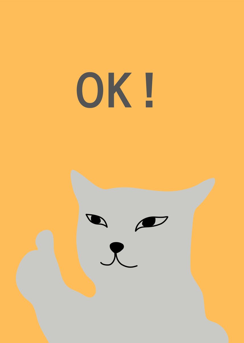 'ok' Poster, picture, metal print, paint by Trending Collections | Displate