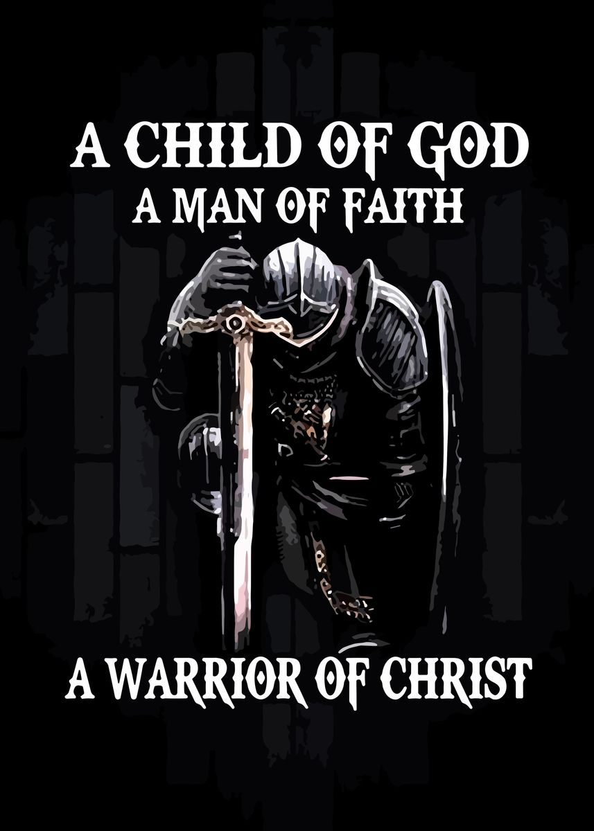 'A Child of God a Man Faith' Poster, picture, metal print, paint by ...