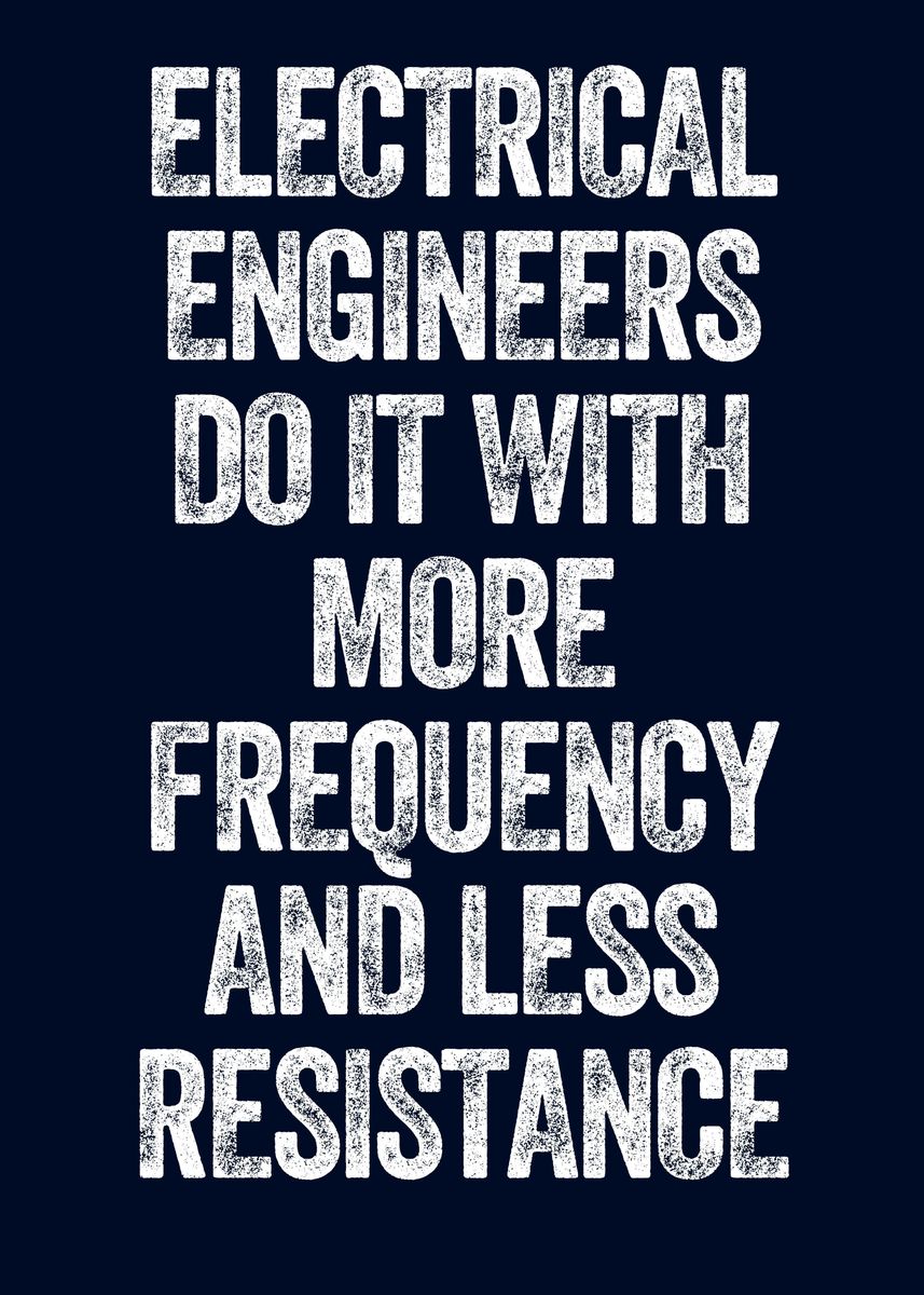 'funny engineering saying ' Poster, picture, metal print, paint by ...