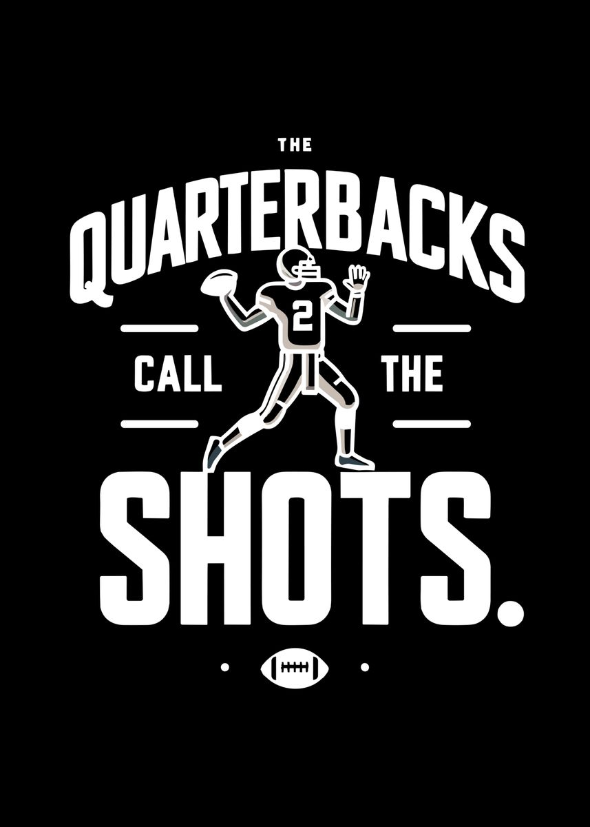 'The Quarterbacks Call The' Poster, picture, metal print, paint by ...