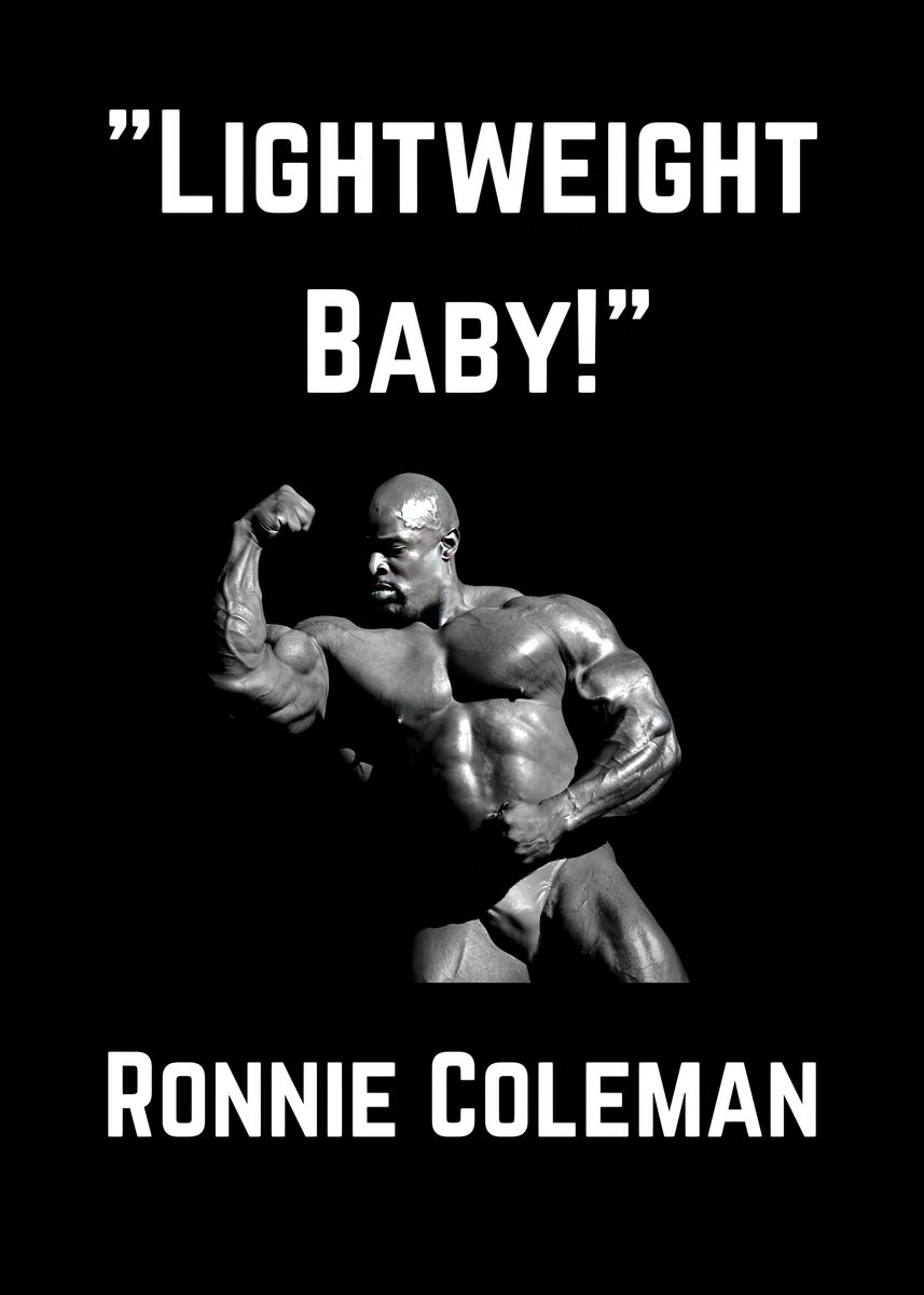 'Ronnie Coleman quotes' Poster, picture, metal print, paint by gani ...
