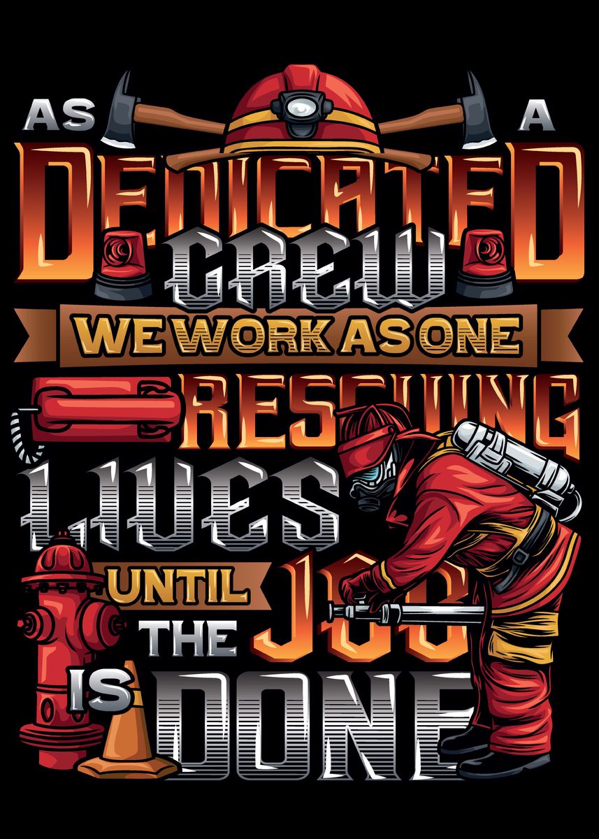 'Firefighting Firefighter' Poster, picture, metal print, paint by ...