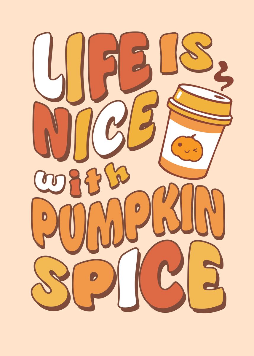 'Pumpkin Spice Season' Poster, picture, metal print, paint by Zoran ...