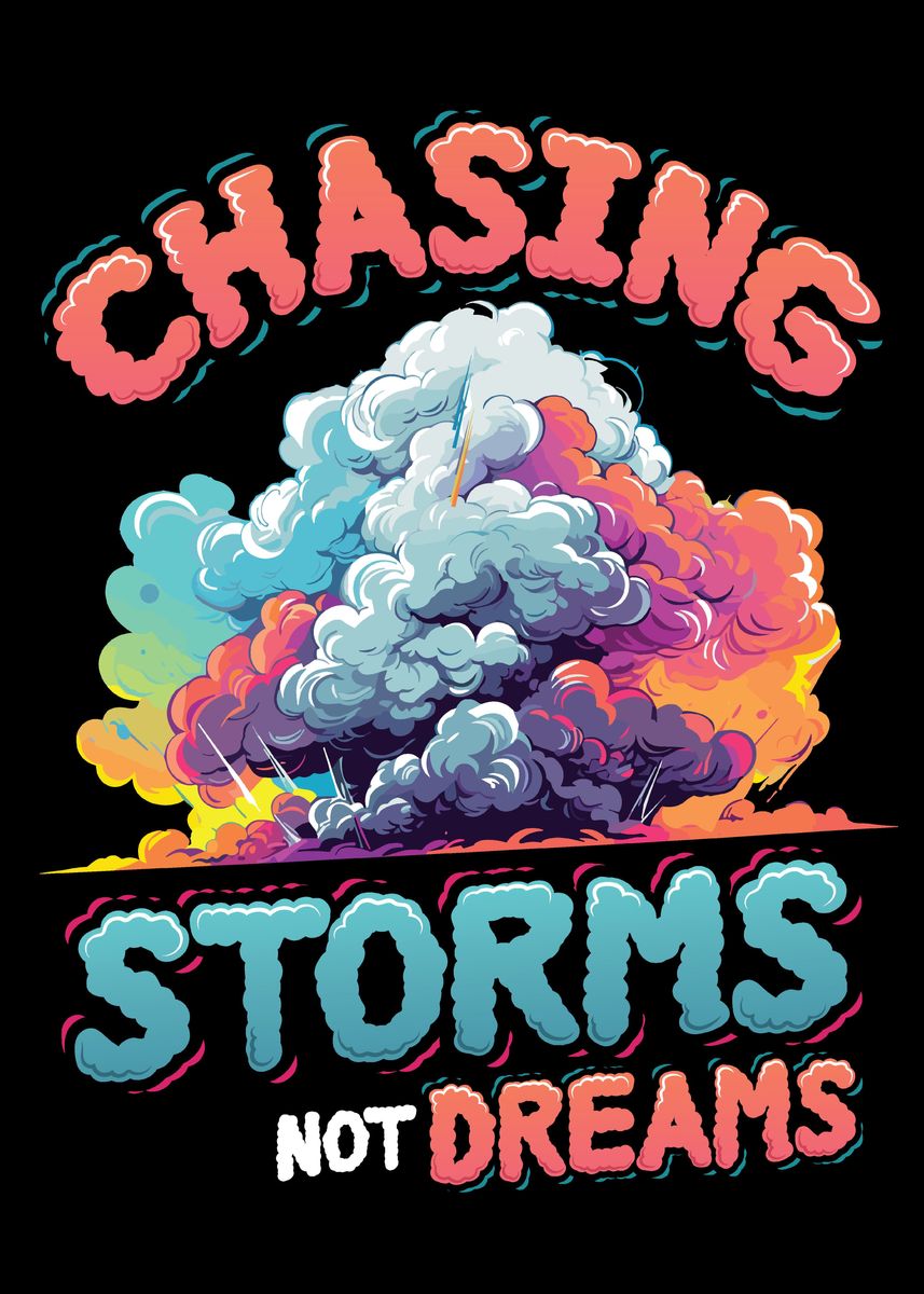 'Meteorologist Storm Chaser' Poster, picture, metal print, paint by ...