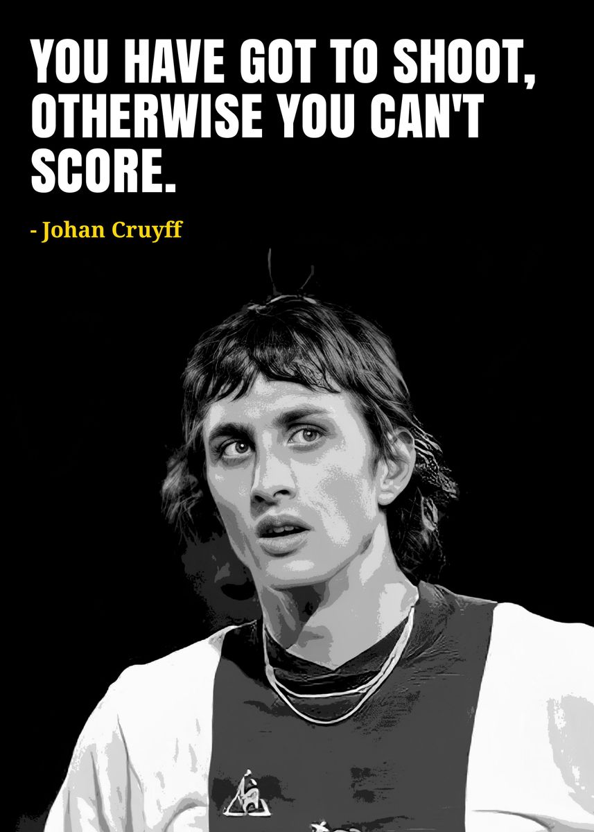'Johan Cruyff quotes ' Poster, picture, metal print, paint by Extrons ...