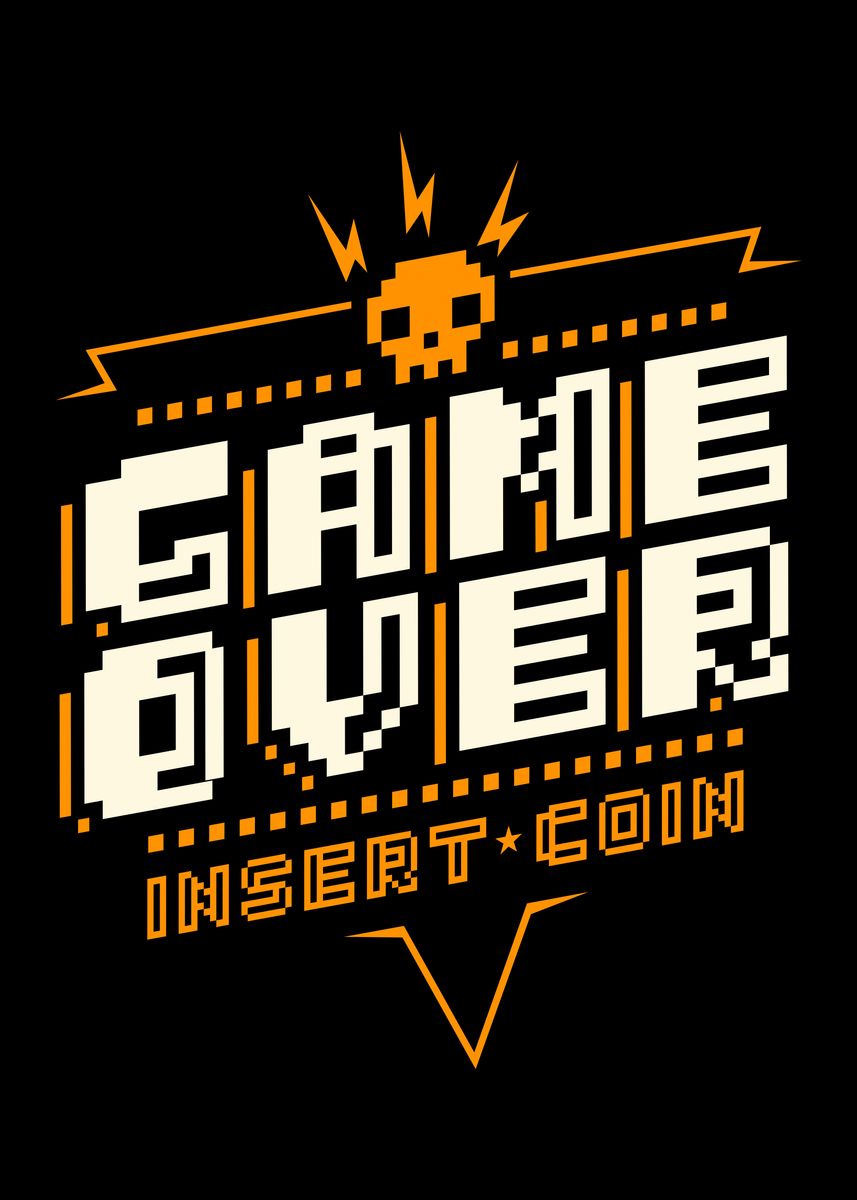 'Classic Game Over' Poster, picture, metal print, paint by Demonigote ...