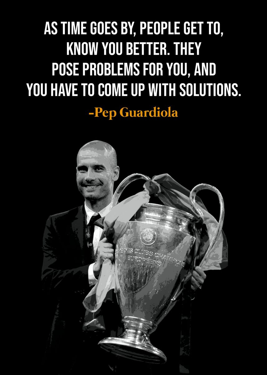 'Pep Guardiola Quotes ' Poster, picture, metal print, paint by Twenty ...
