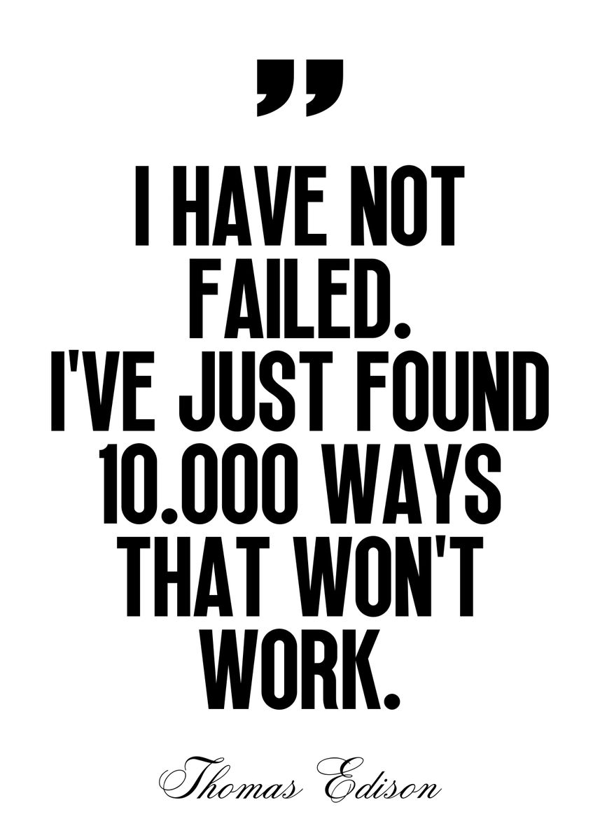 'Thomas Edison Quote' Poster, picture, metal print, paint by Wezt ...