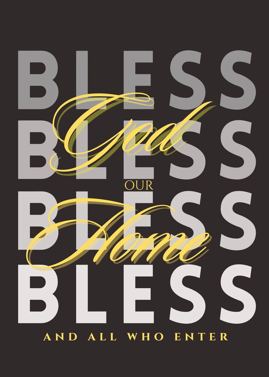 'Blessed Home Quote Art' Poster, picture, metal print, paint by AI and ...