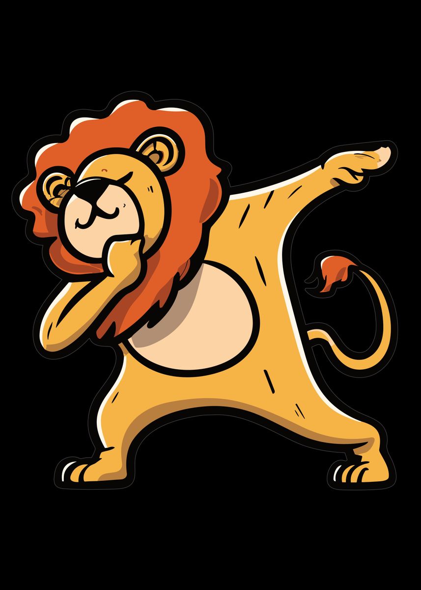 'Lion Dabbing Dabbing' Poster, picture, metal print, paint by ZS C O M ...