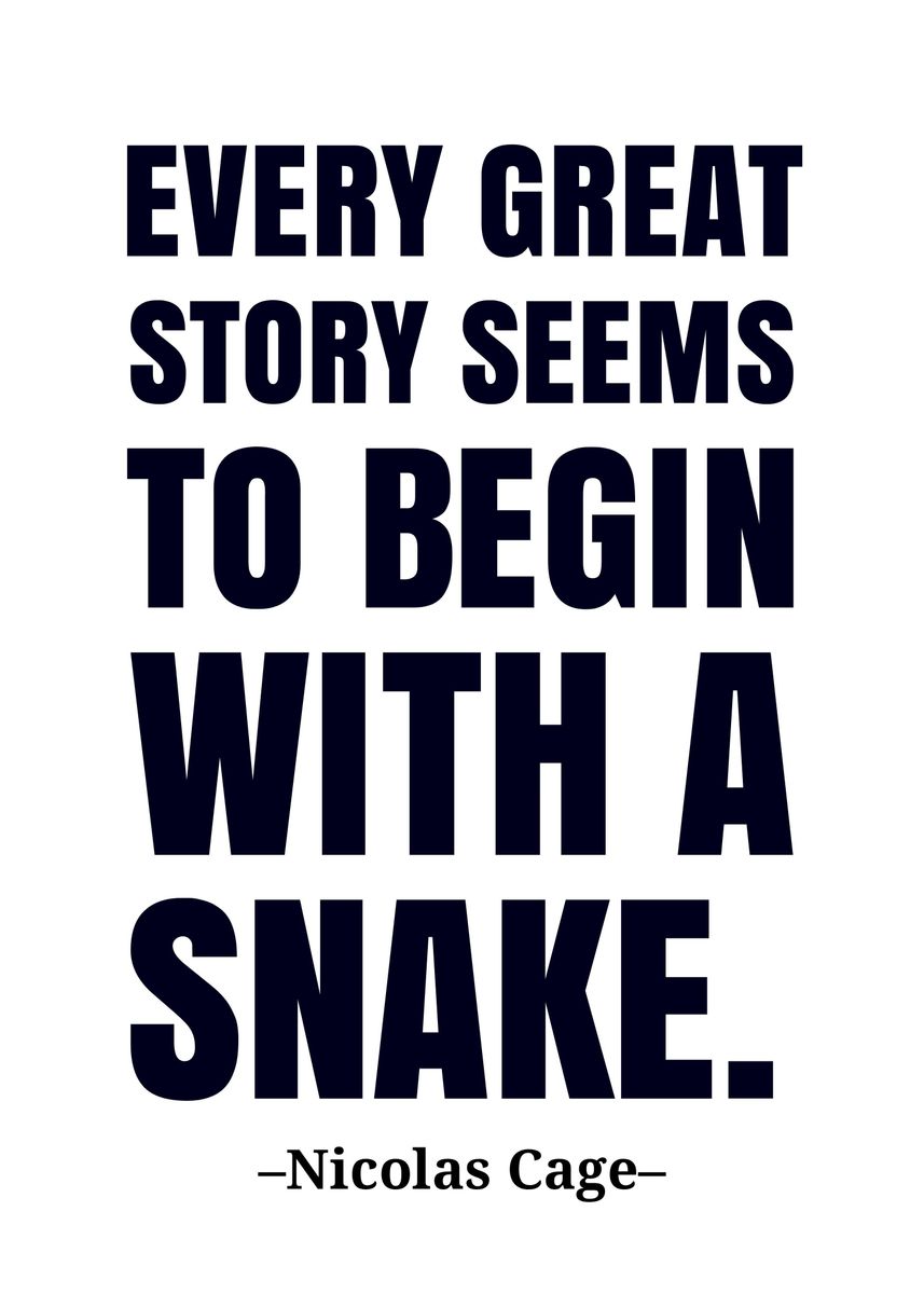 'Nicolas Cage quote' Poster, picture, metal print, paint by Gembull Art ...