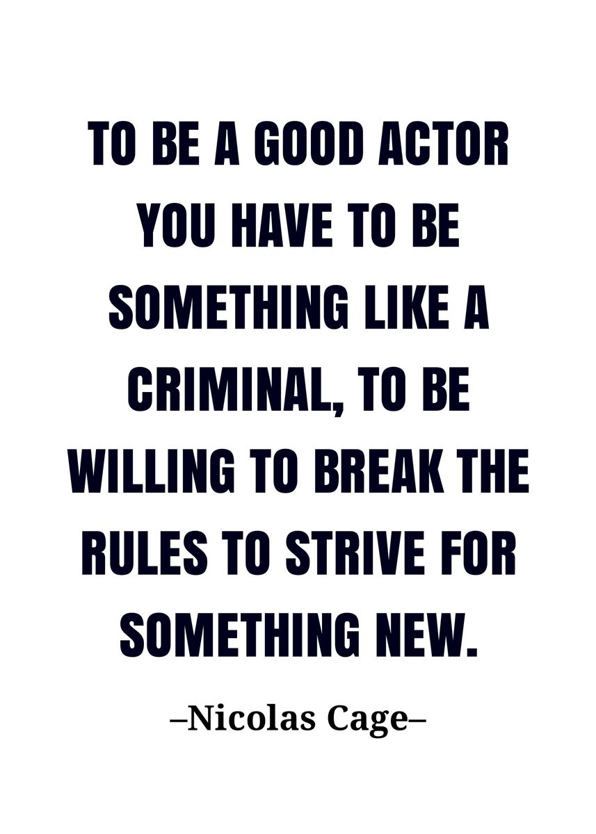 'Nicolas Cage quote' Poster, picture, metal print, paint by Gembull Art ...