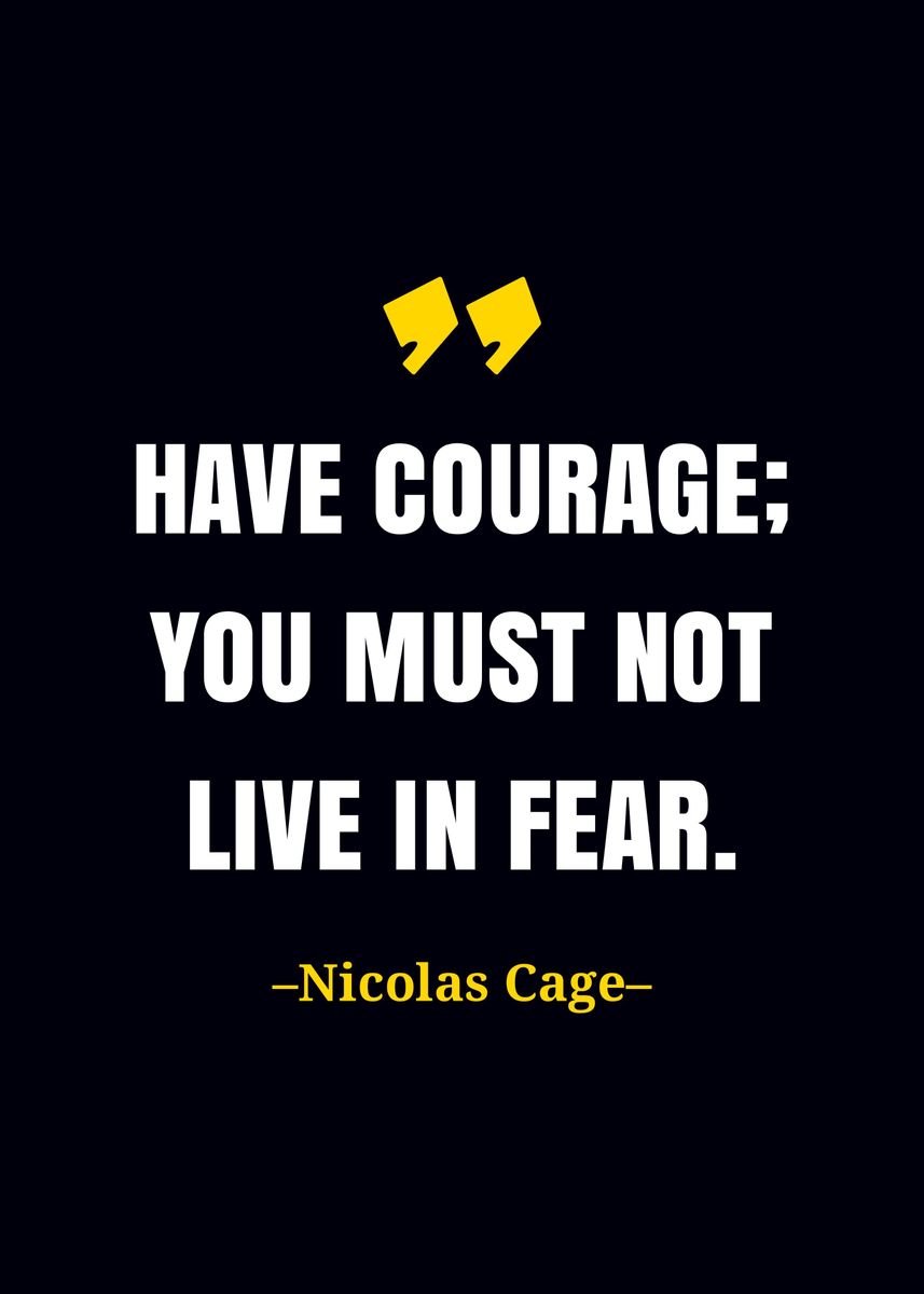 'Nicolas Cage quote' Poster, picture, metal print, paint by Gembull Art ...