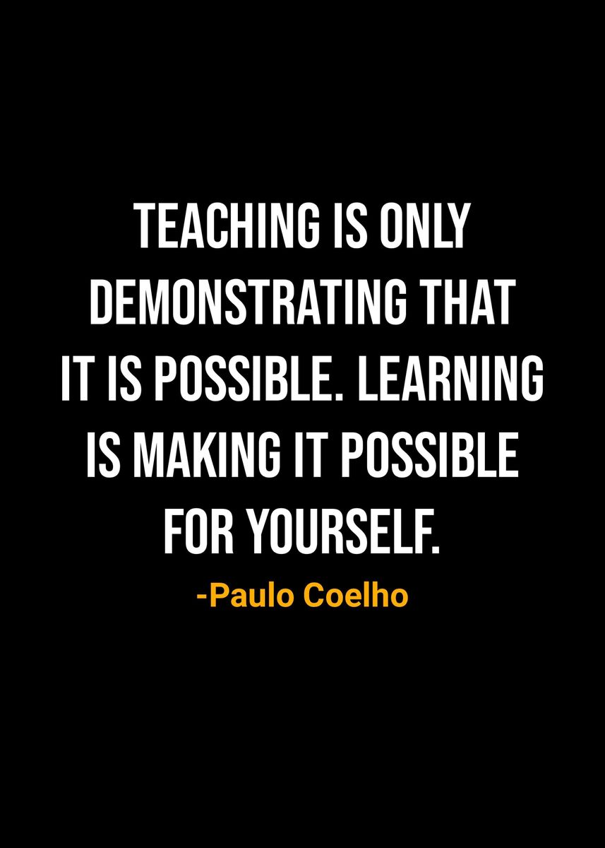 'Paulo Coelho Quotes ' Poster, picture, metal print, paint by NOHARA ...
