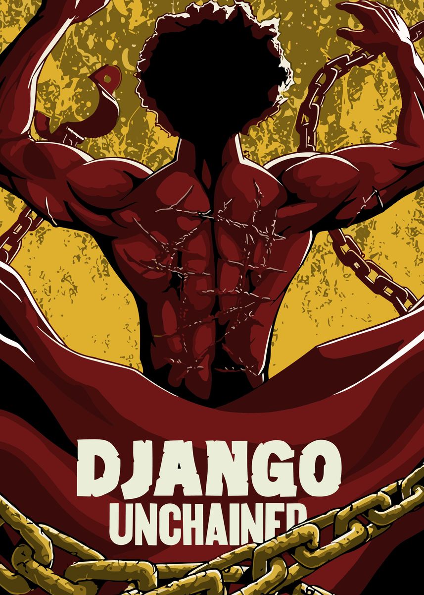 'django unchained' Poster, picture, metal print, paint by Havana Junky ...