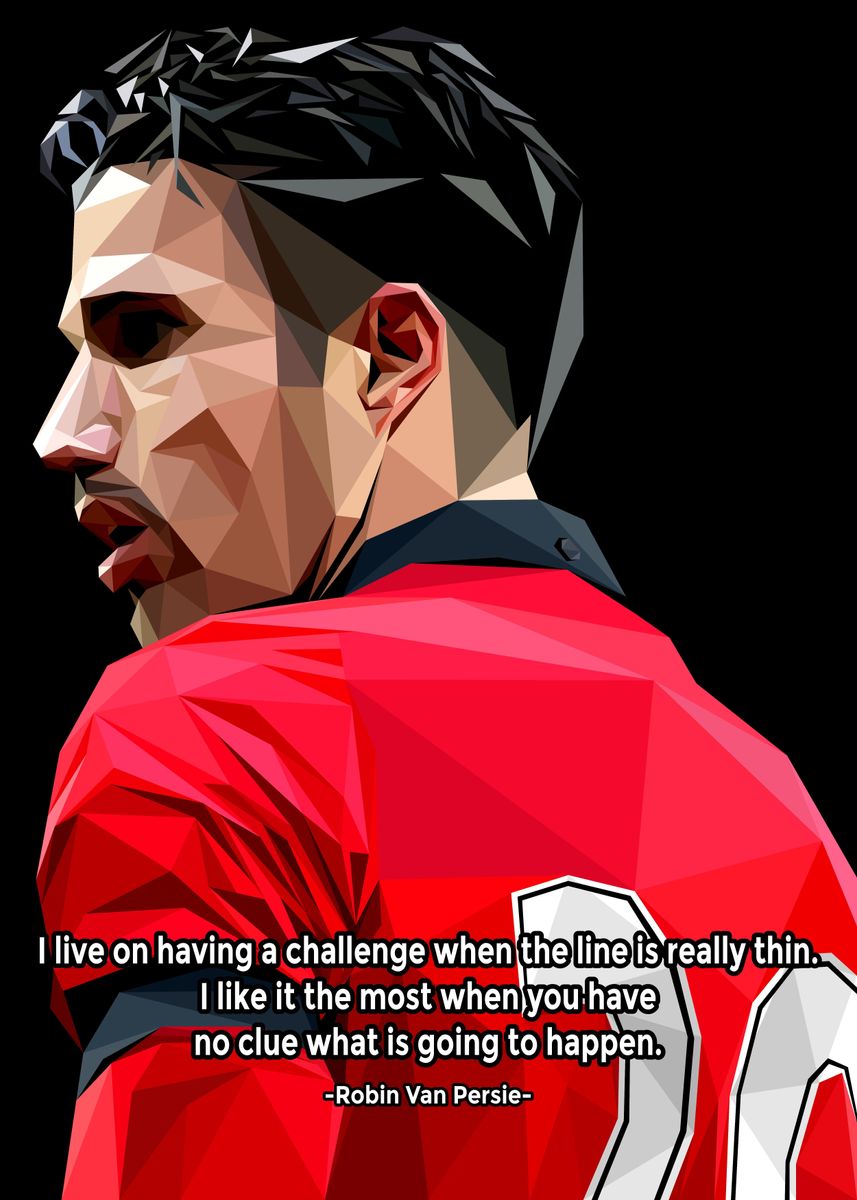 'van Persie Low Poly Quote' Poster by YOGA ART15 | Displate