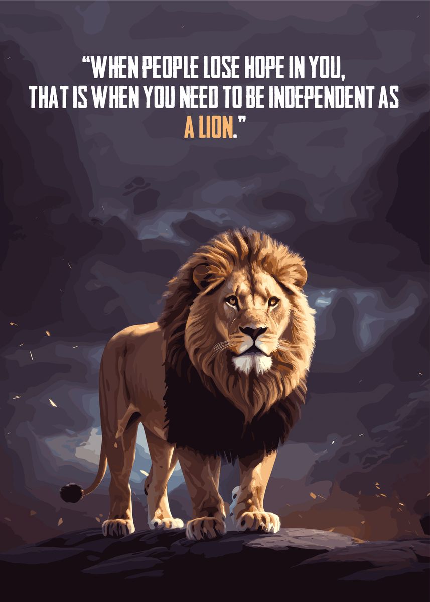 'Lion Quotes' Poster by NuMaNi Art | Displate