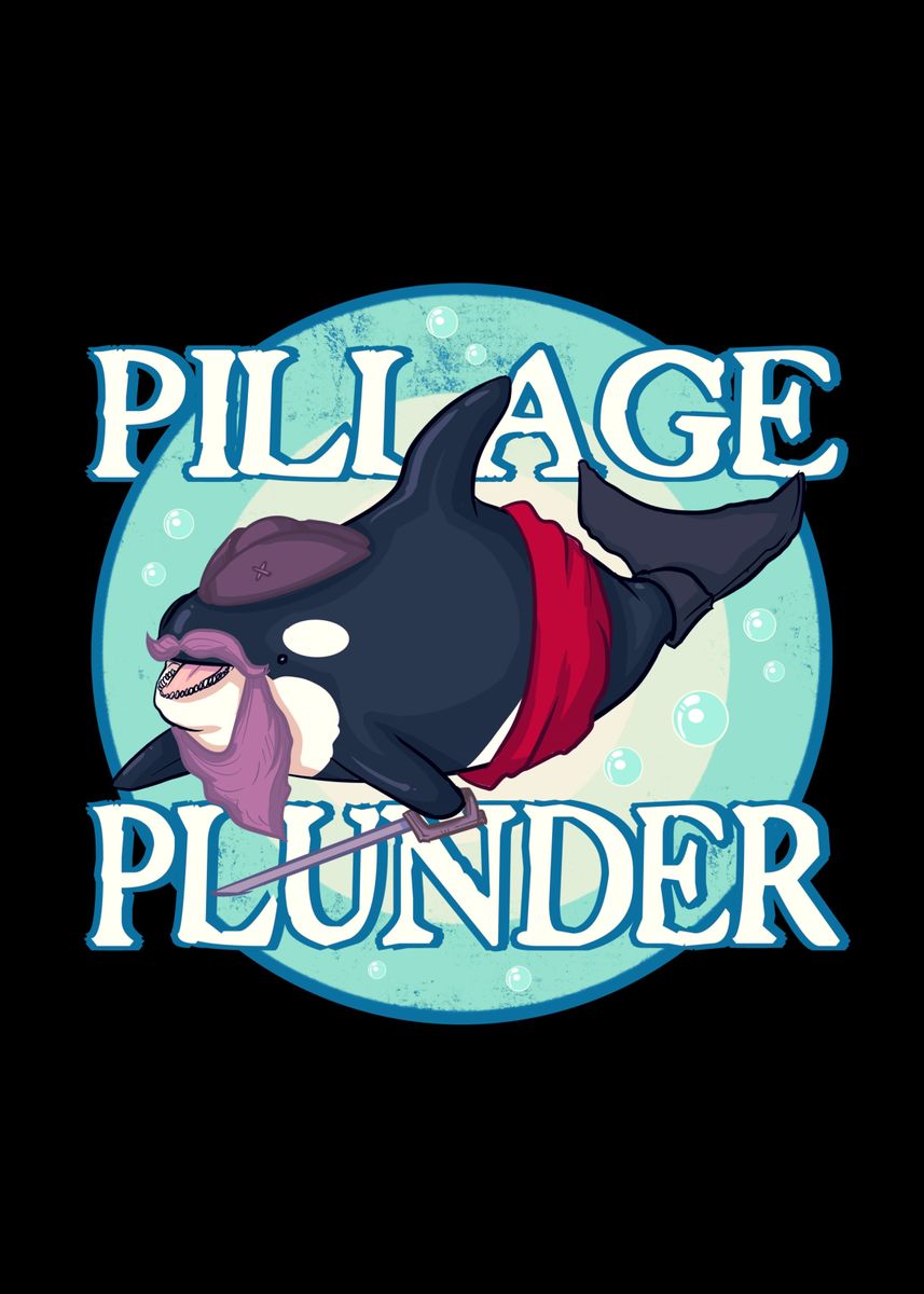 'Pillage and Plunder' Poster, picture, metal print, paint by LVB Art ...