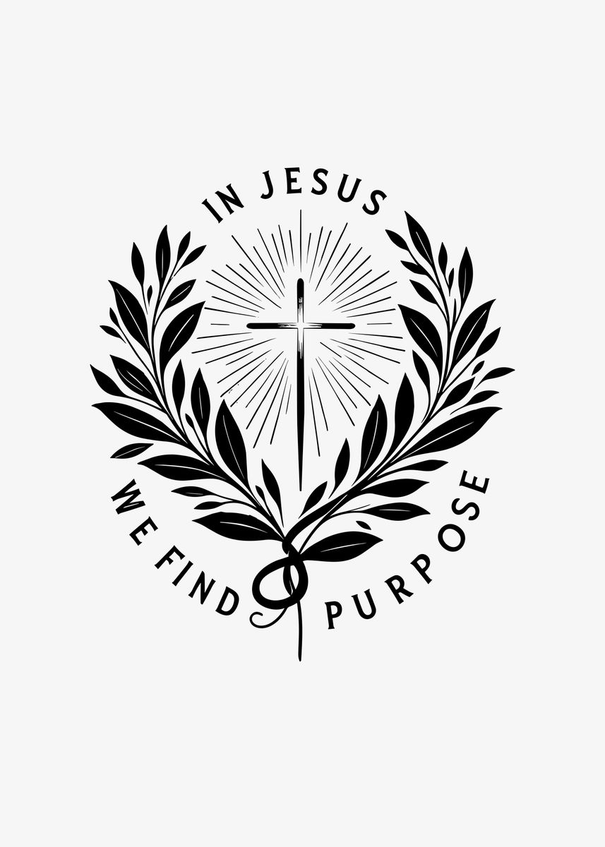 'In Jesus We Find Purpose' Poster, picture, metal print, paint by ...