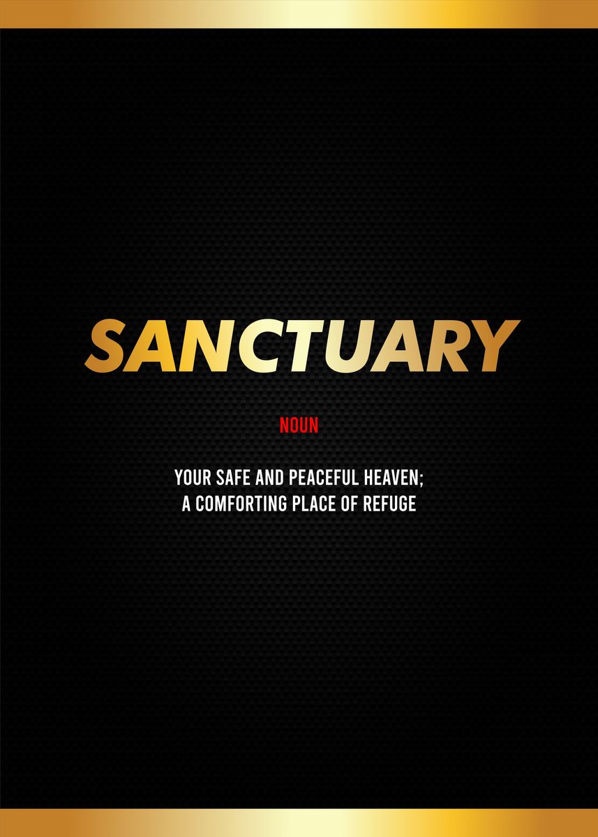 'sanctuary definition' Poster, picture, metal print, paint by Most ...