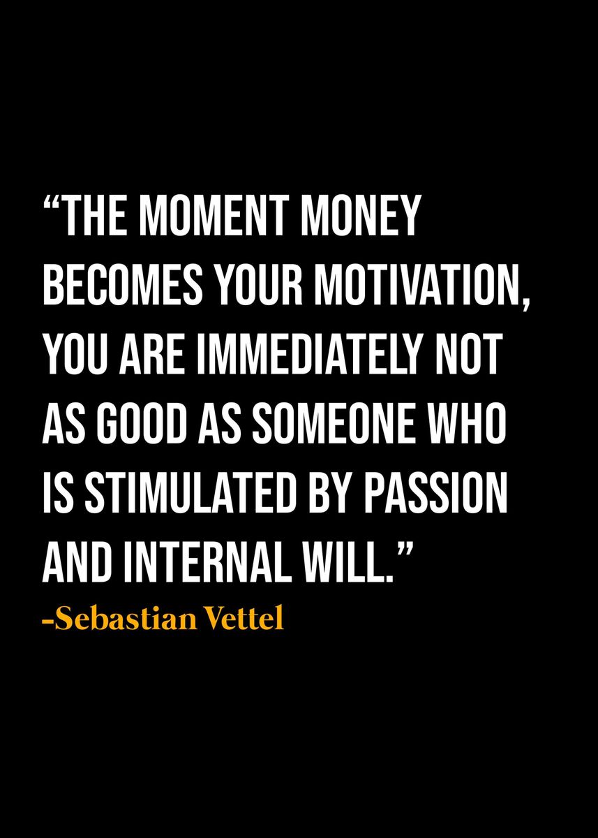 'Sebastian Vettel Quote ' Poster, picture, metal print, paint by NOHARA ...