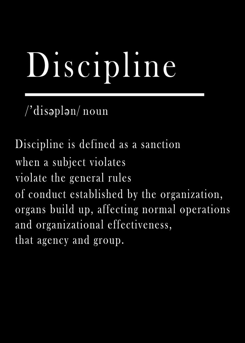 'discipline quotes ' Poster, picture, metal print, paint by Luisa Craft ...