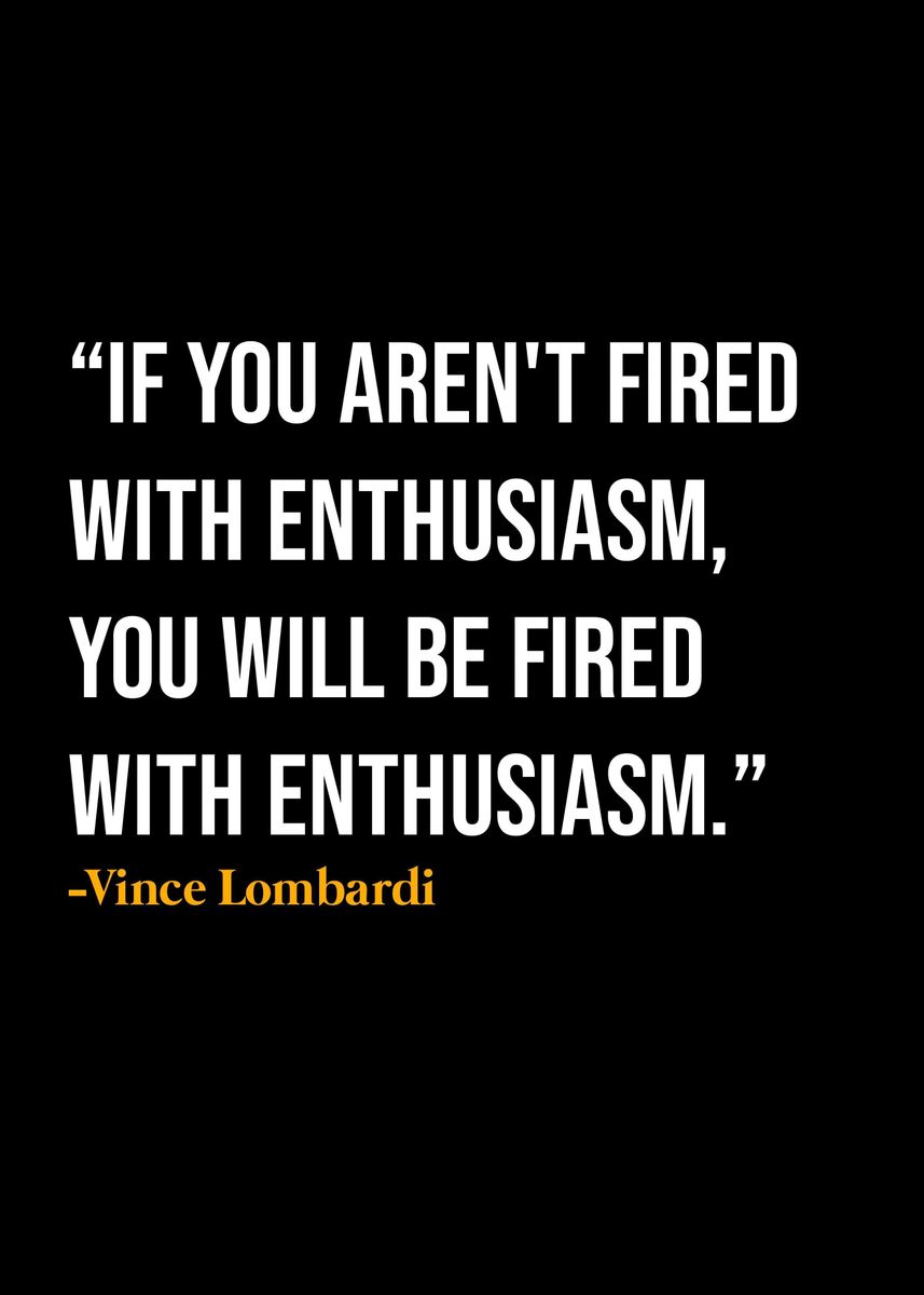'Vince Lombardi Quote ' Poster, picture, metal print, paint by KAGE ...