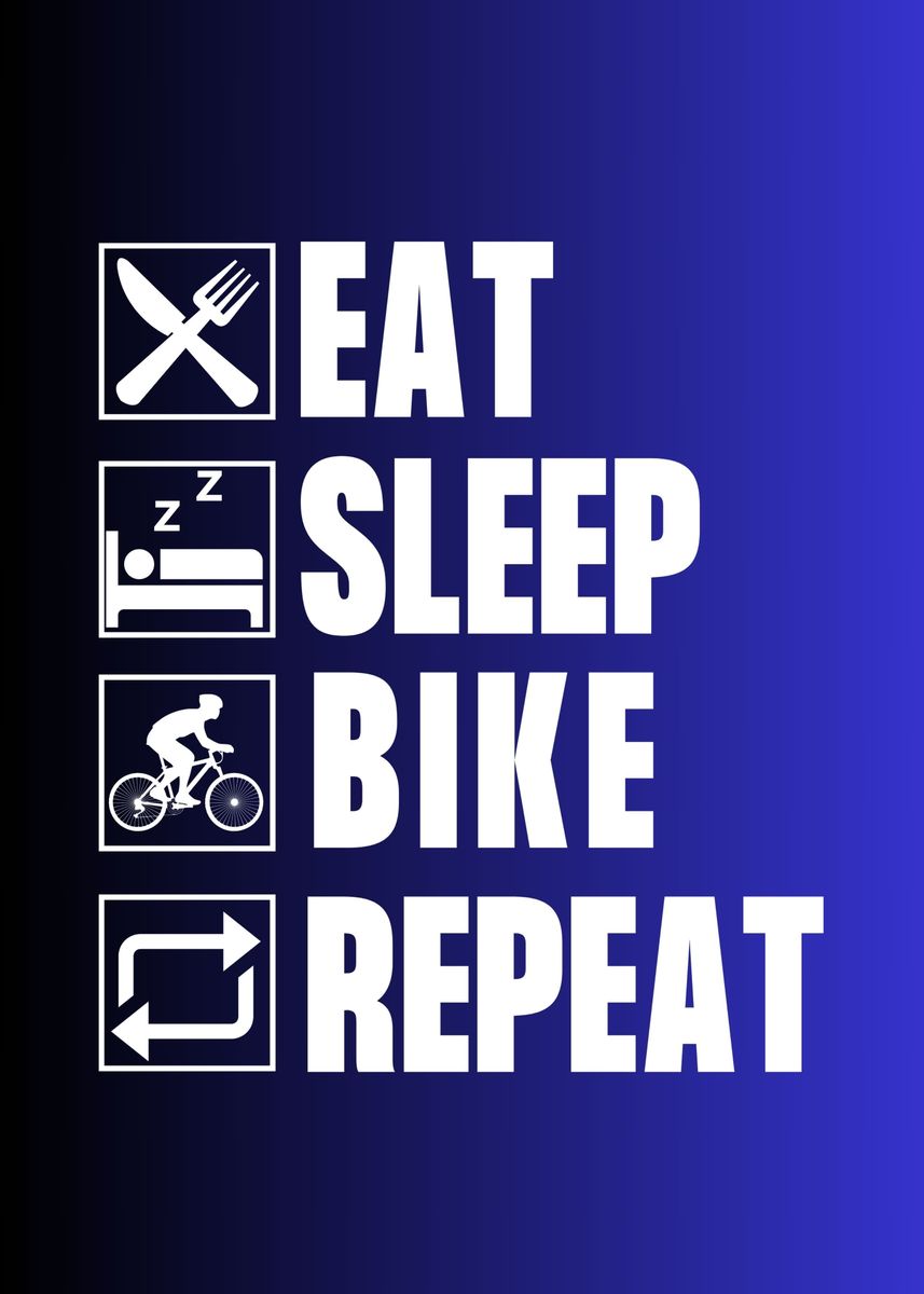 'mountain bike eat sleep ' Poster, picture, metal print, paint by ...