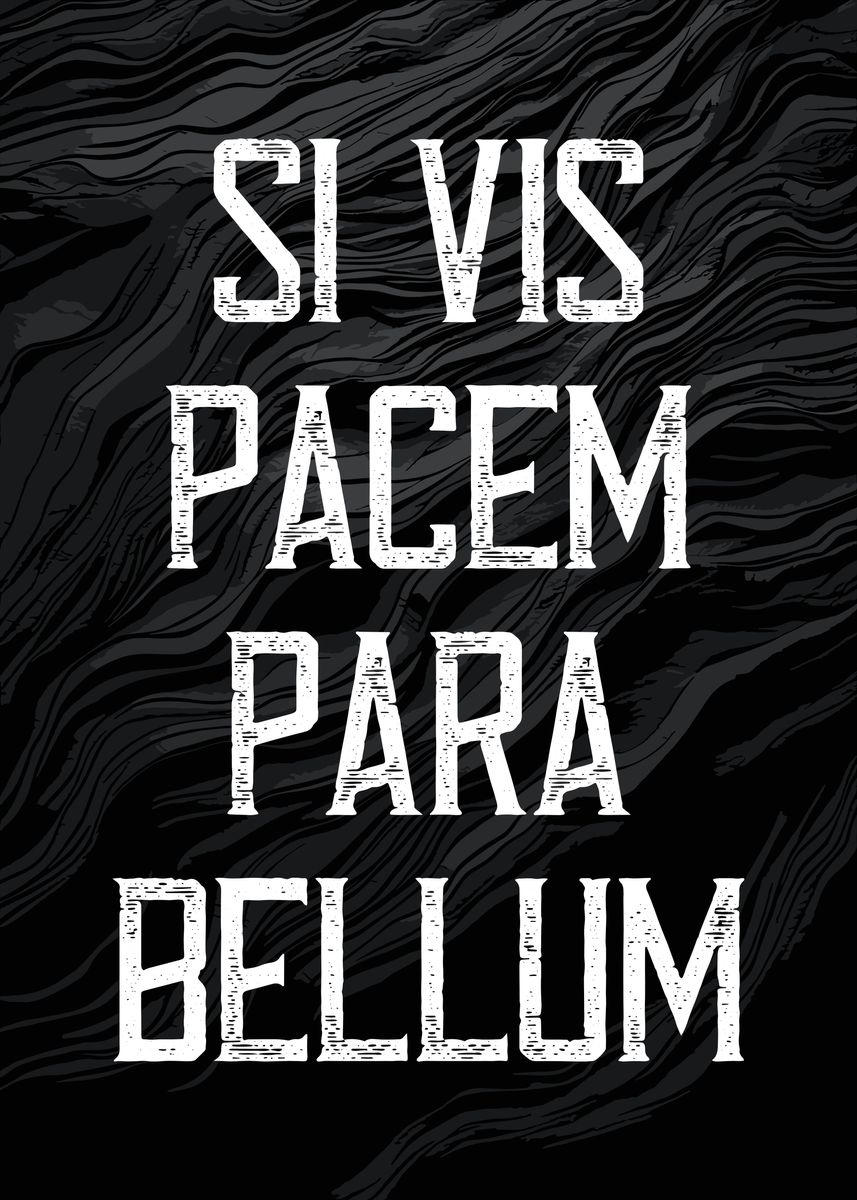'Si Vis pacem Para Bellum' Poster, picture, metal print, paint by Mesh | Displate