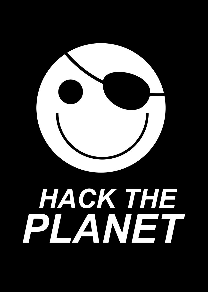 'hack the planet' Poster, picture, metal print, paint by WallArt | Displate